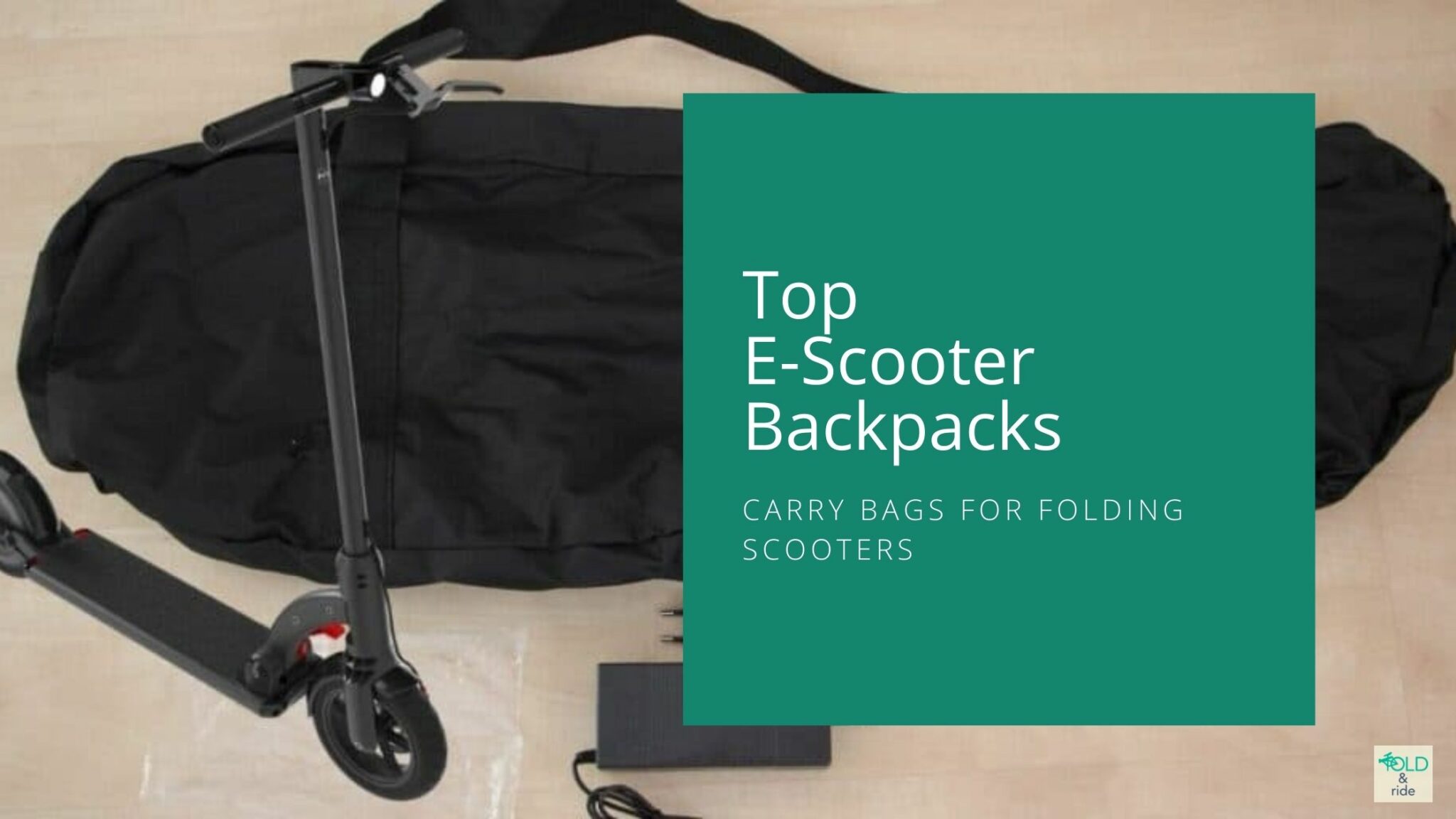 Top 3 E-Scooter Backpacks | Carry Bags For Folding Scooters – FoldandRide